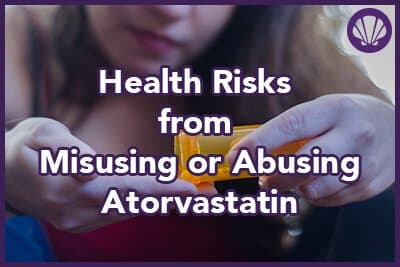 What Is Atorvastatin (Lipitor), and Can It Be Abused?